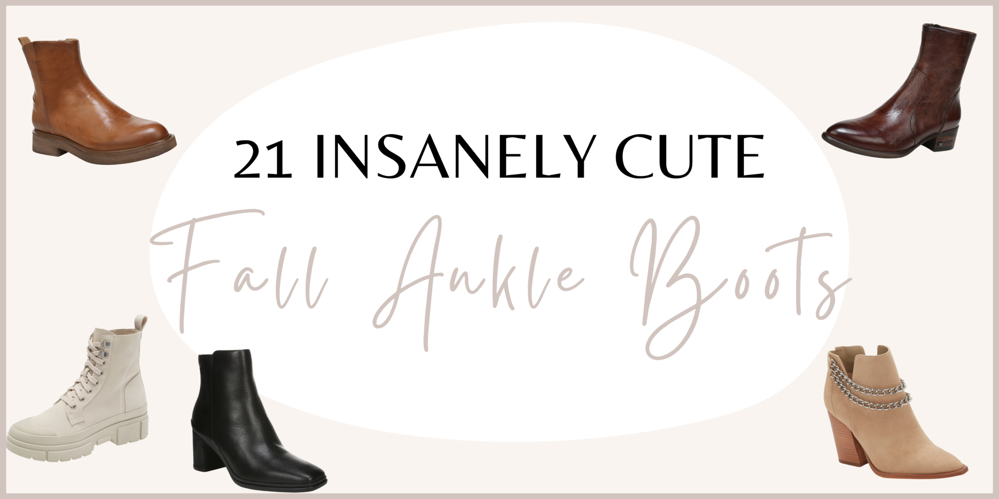 21 Insanely Comfortable and Cute Fall Ankle Boots - Mozie