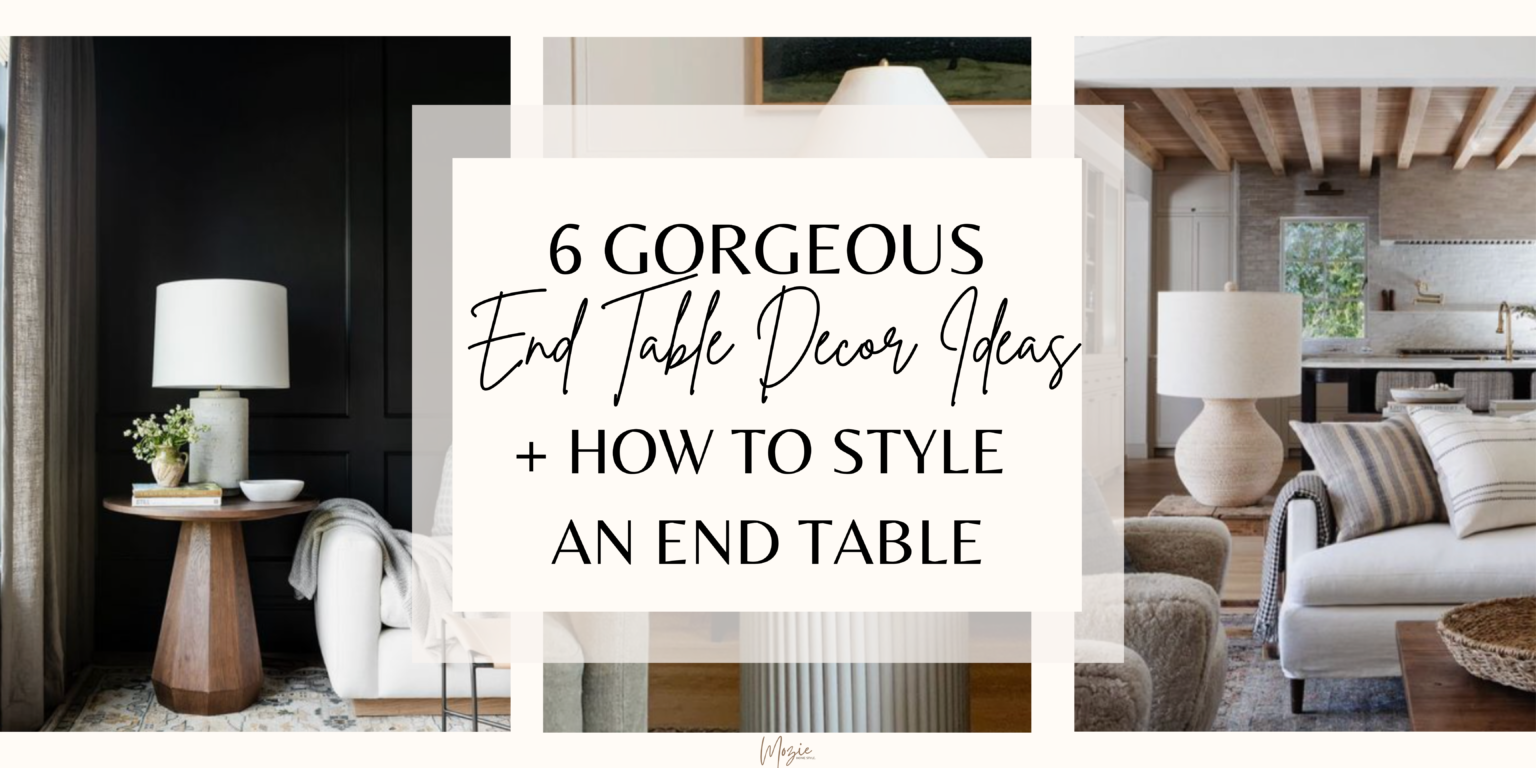 6 Gorgeous End Table Decor Ideas + How to Style an End Table - Mozie