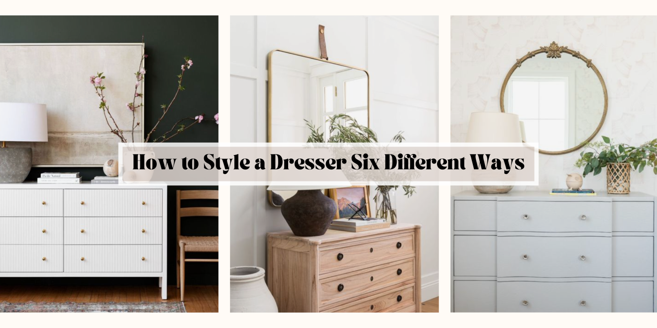 How to Style a Dresser 6 Different Ways - Mozie