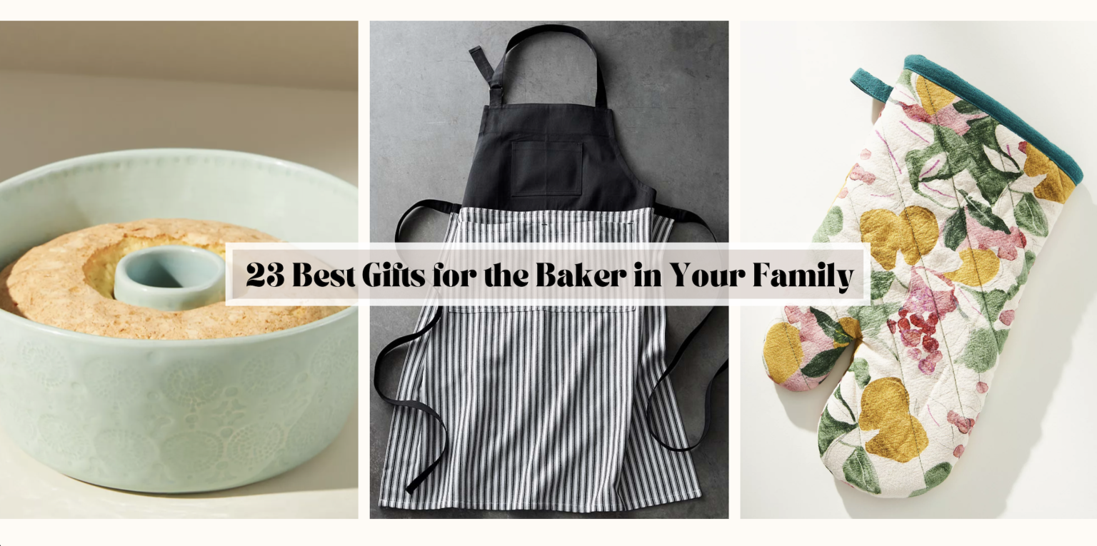 23 Best Gifts for the Baker in the Family - Mozie