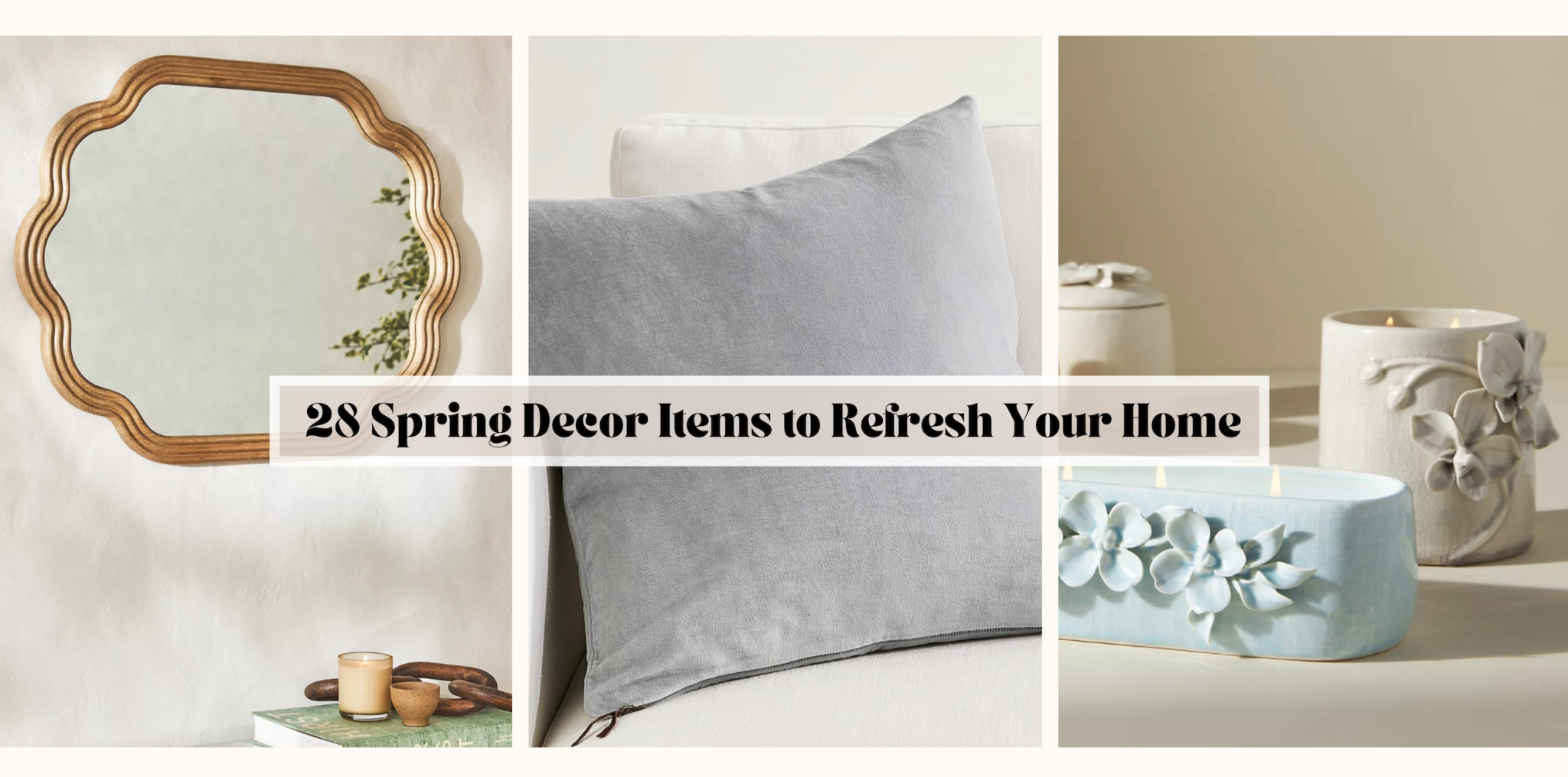 28 Spring Home Decor Items to Refresh Your Home - Mozie
