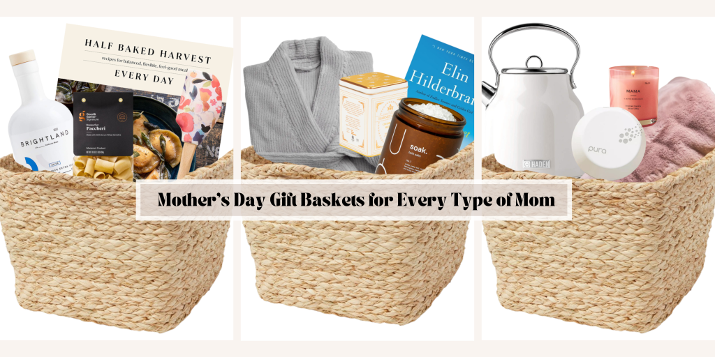 Mother’s Day Gift Baskets for Every Type of Mom - Mozie