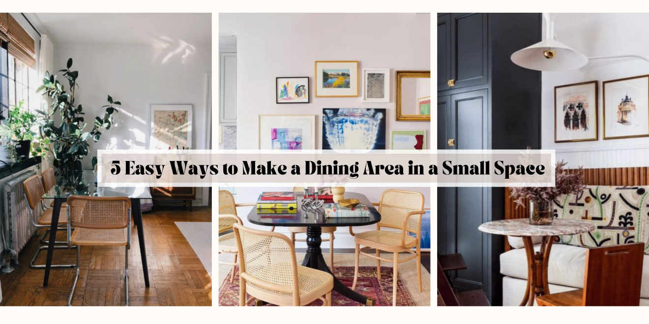 5 Easy Ways to Make a Dining Area in a Small Space - Mozie
